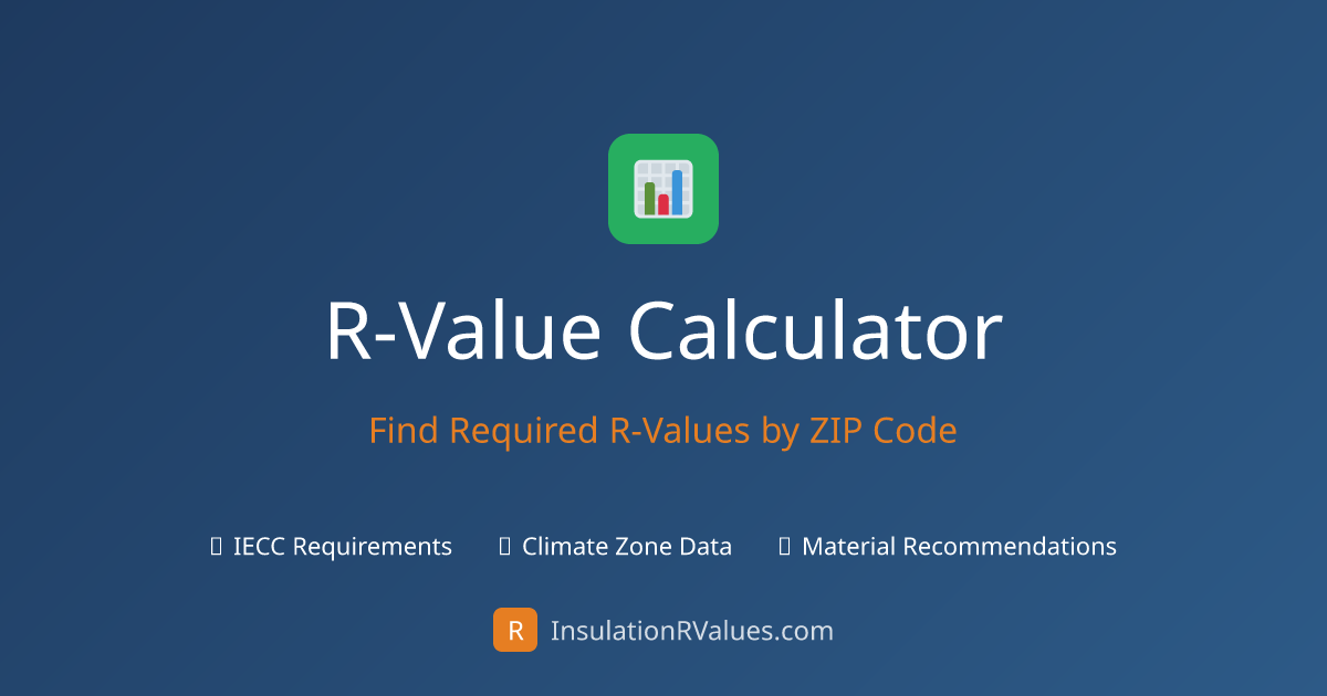 R-Value Calculator by ZIP Code | Find IECC Insulation Requirements ...